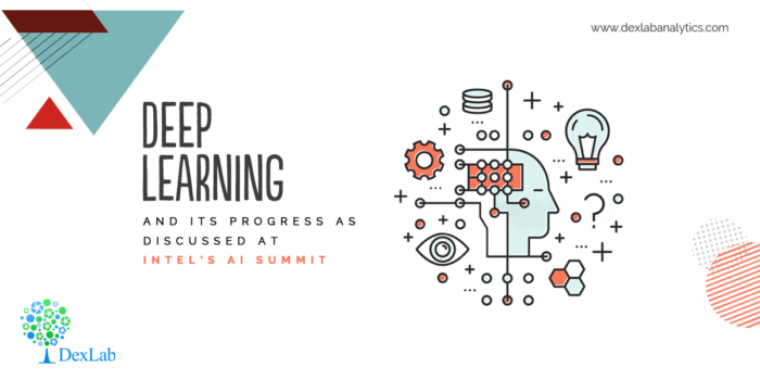 Deep Learning and its Progress as Discussed at Intel’s AI Summit
