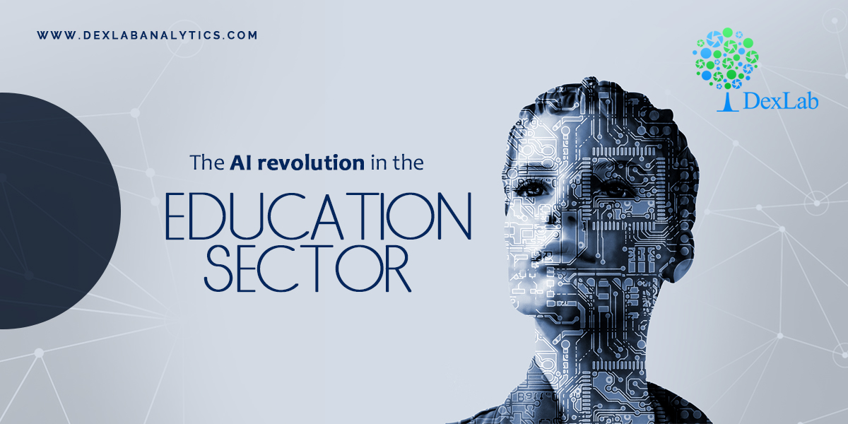 The AI Revolution in The Education Sector The AI Revolution in The Education Sector