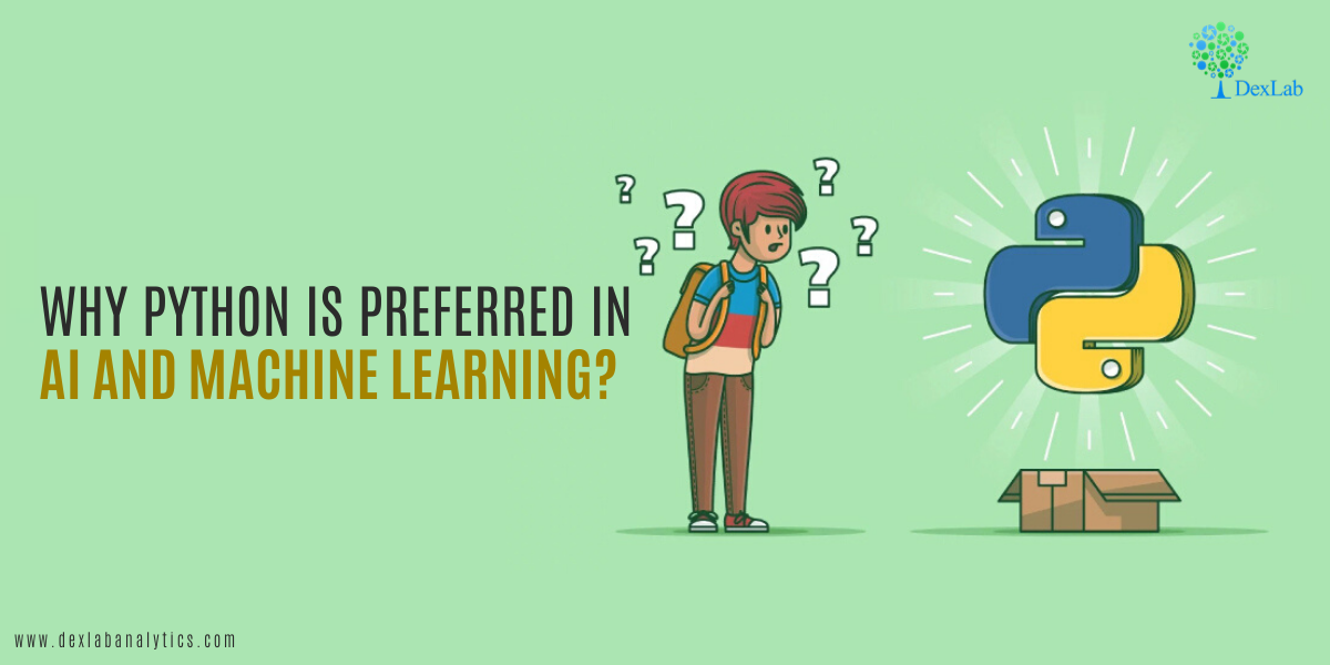 Why Python is Preferred in AI and Machine Learning? Why Python is Preferred in AI and Machine Learning?