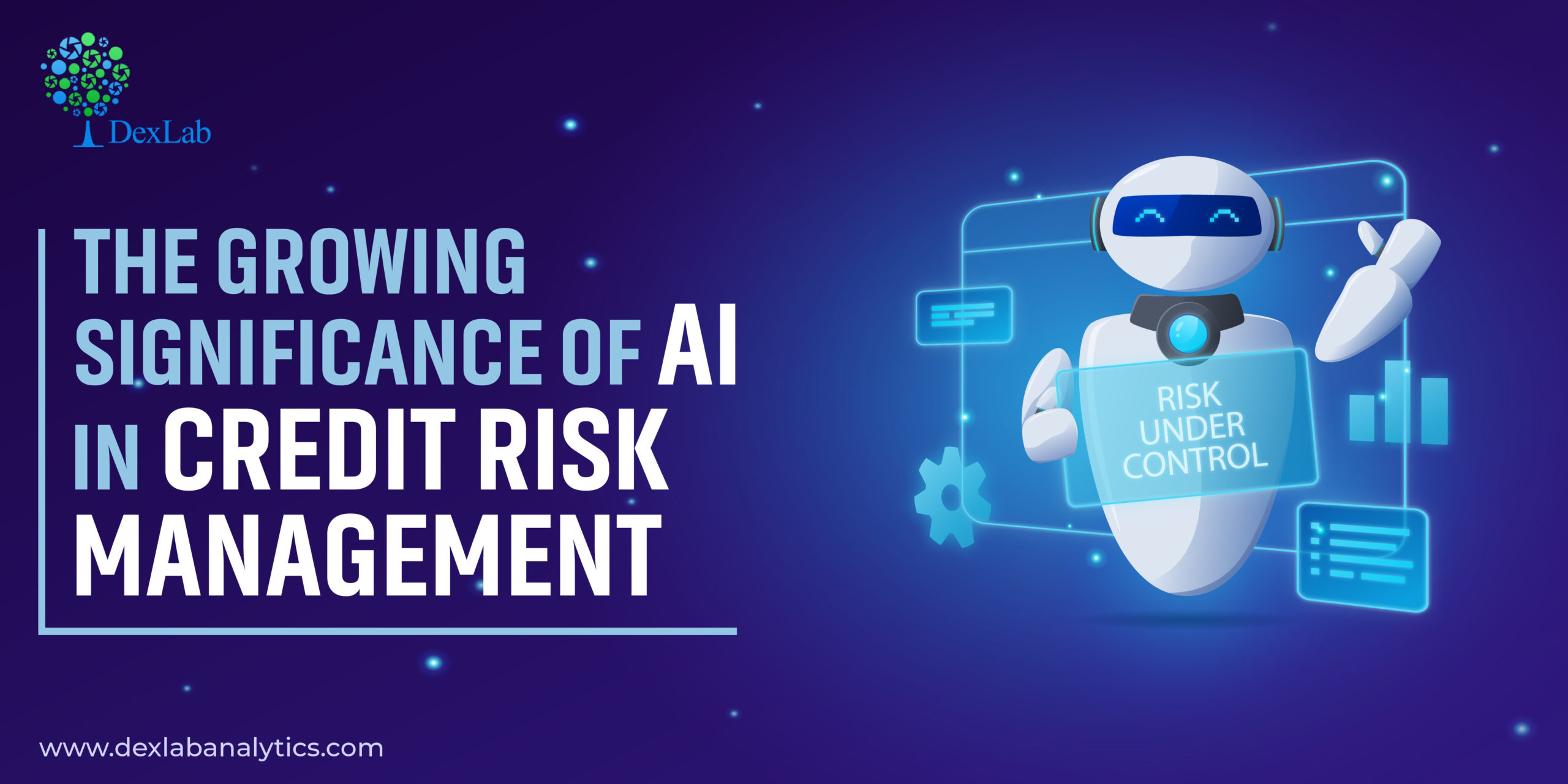 The Growing Significance of AI in Credit Risk Management The Growing Significance of AI in Credit Risk Management