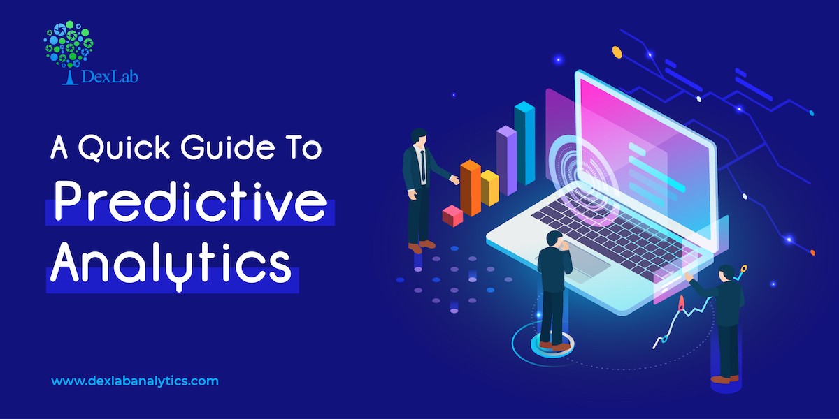 A Quick Guide To Predictive Analytics A Quick Guide To Predictive Analytics